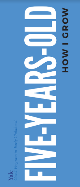 Five-Years-Old: How I Grow Pamphlet – Gesell Program in Early Childhood